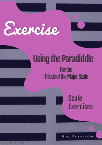 Paradiddle for the Triads of the Major Scale - Standard Notation | Greg ...