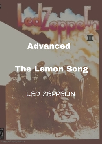 The Lemon Song - Led Zeppelin - TAB & Notation | Greg's Transcripts