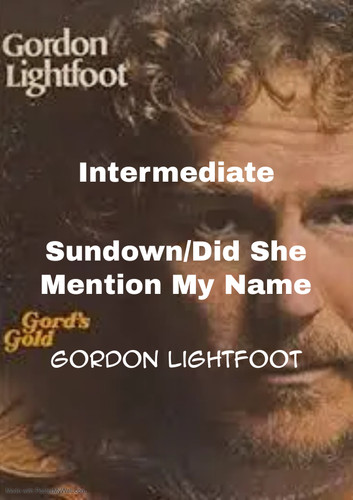 Sundown/Did She Mention My Name - Gordon Lightfoot - TAB & Notation ...
