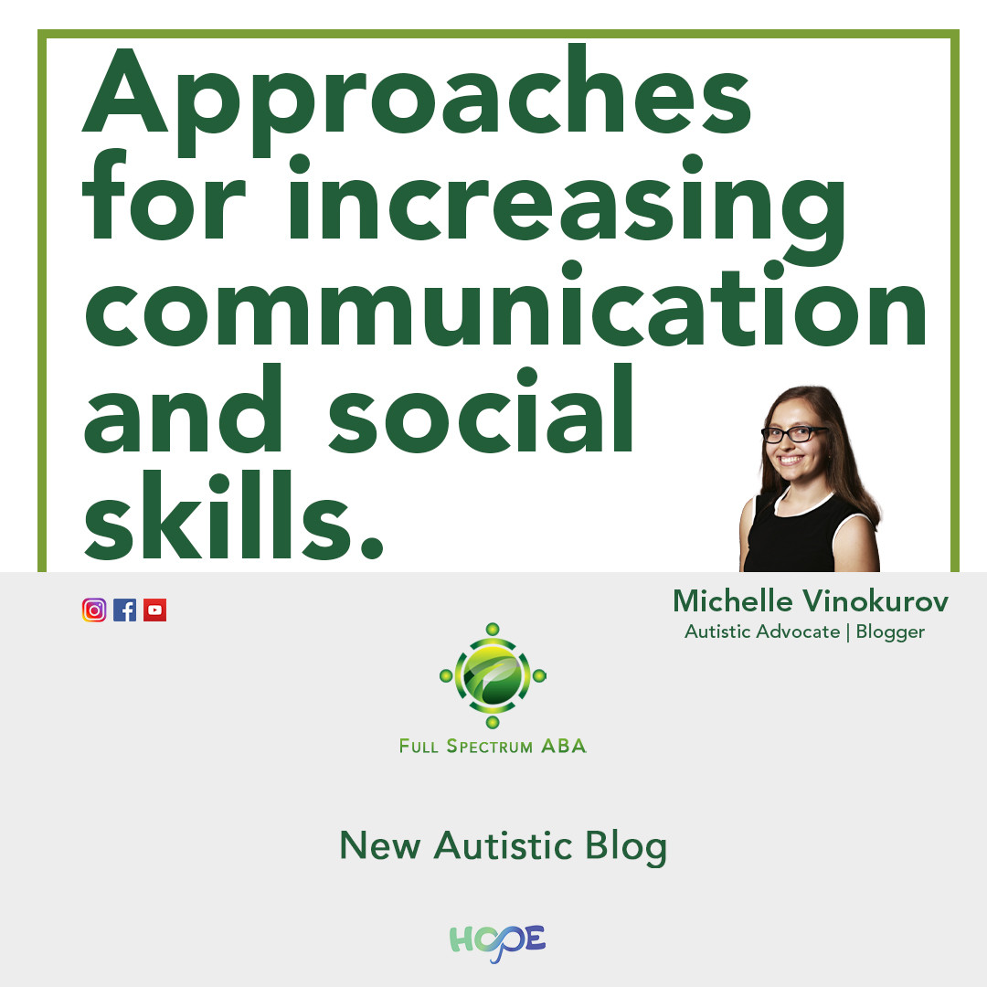Approaches for increasing communication and social skills