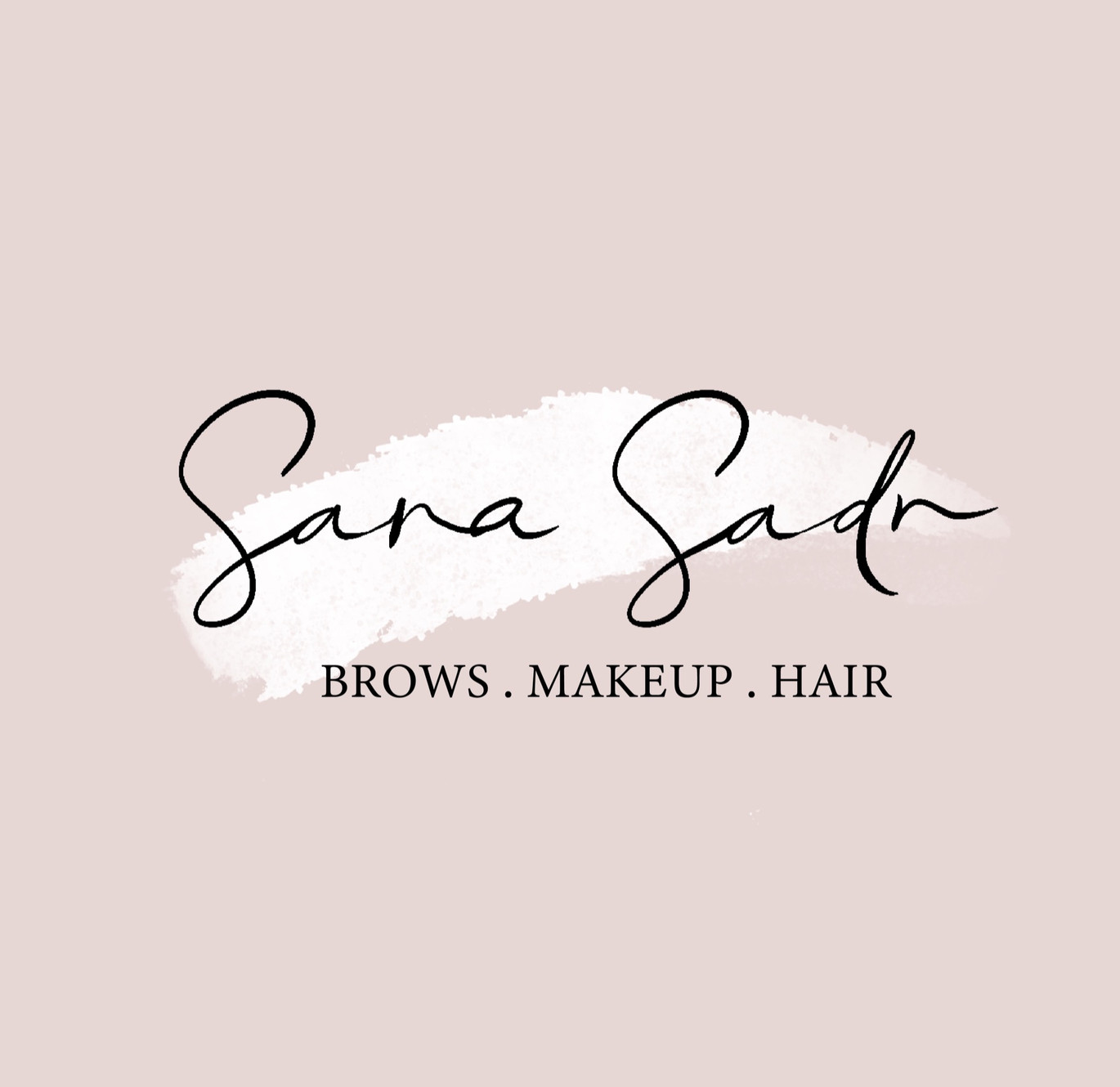 Makeup | Hair | Brows By Sara Sadr | Freelance Makeup Artist