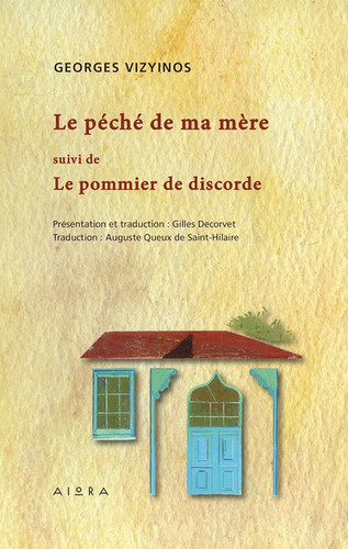 VIZYINOS GEORGES Le péché de ma mère suivi de Le pommier de discorde ...