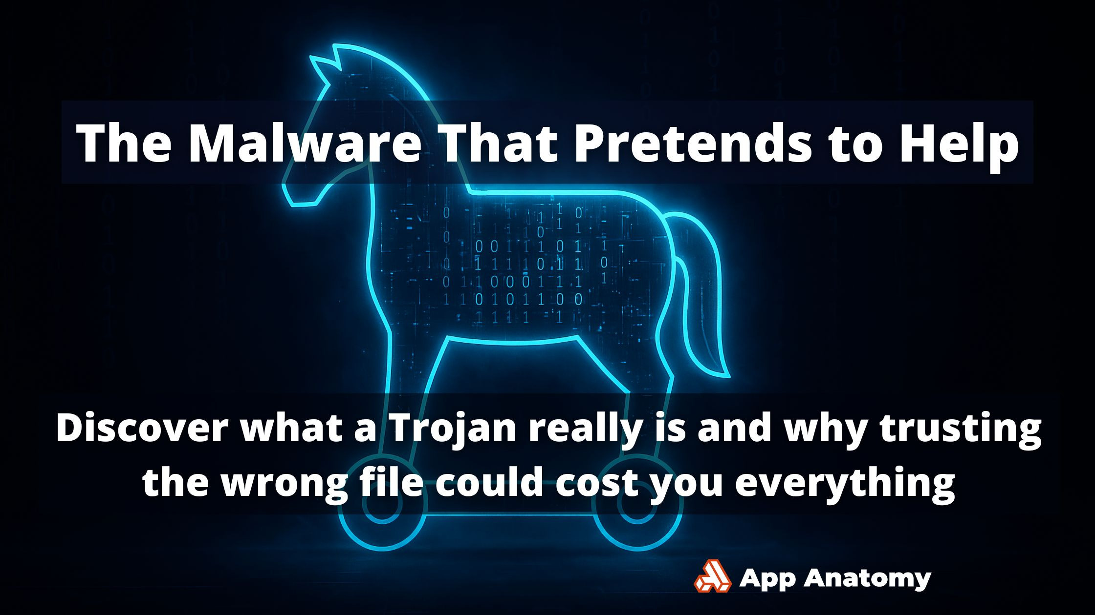 What Is a Trojan Virus? How It Works and Why It Matters