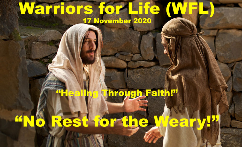 "Healing Through Faith" with Warriors for Life (WFL) TONIGHT - No Rest ...