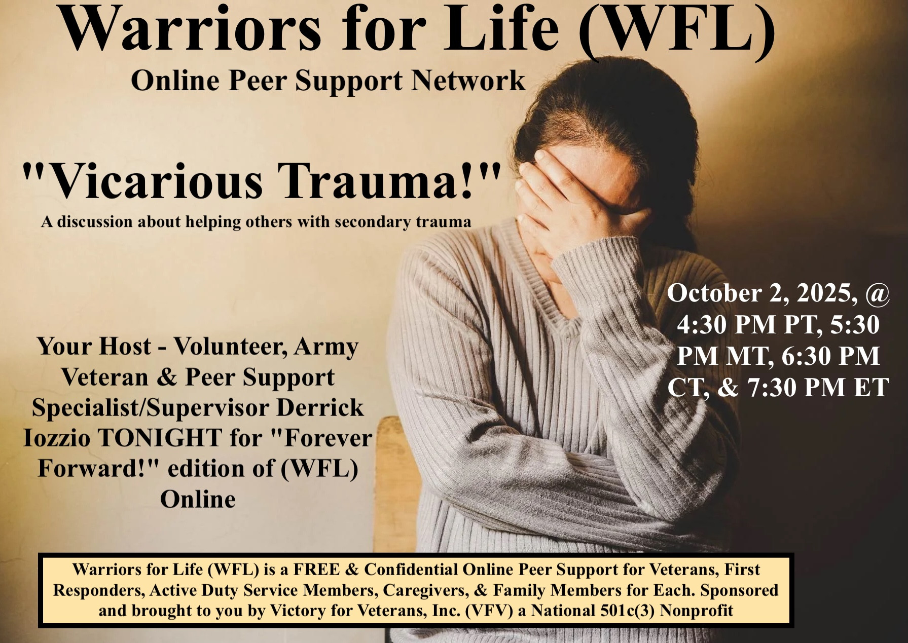 Join Derrick & Friends for "Vicarious Trauma" with Warriors for Life (WFL) Online Peer Support ...