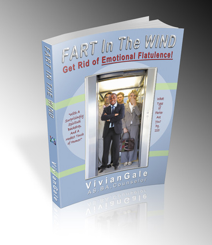 Fart In the Wind, Get Rid of Emotional Flatulence | FreedomGaleCoaching