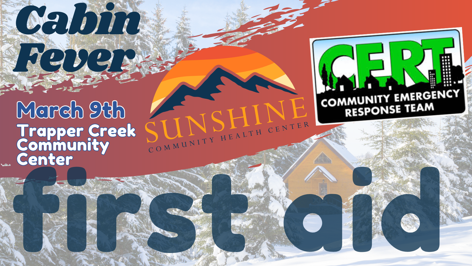 Cabin Fever Reliever - First Aid Station! | Sunshine CHC