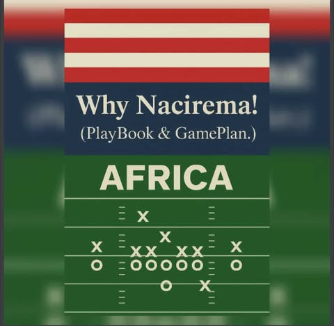 Why Nacirema: PlayBook & GamePlan | The Nacirema Project