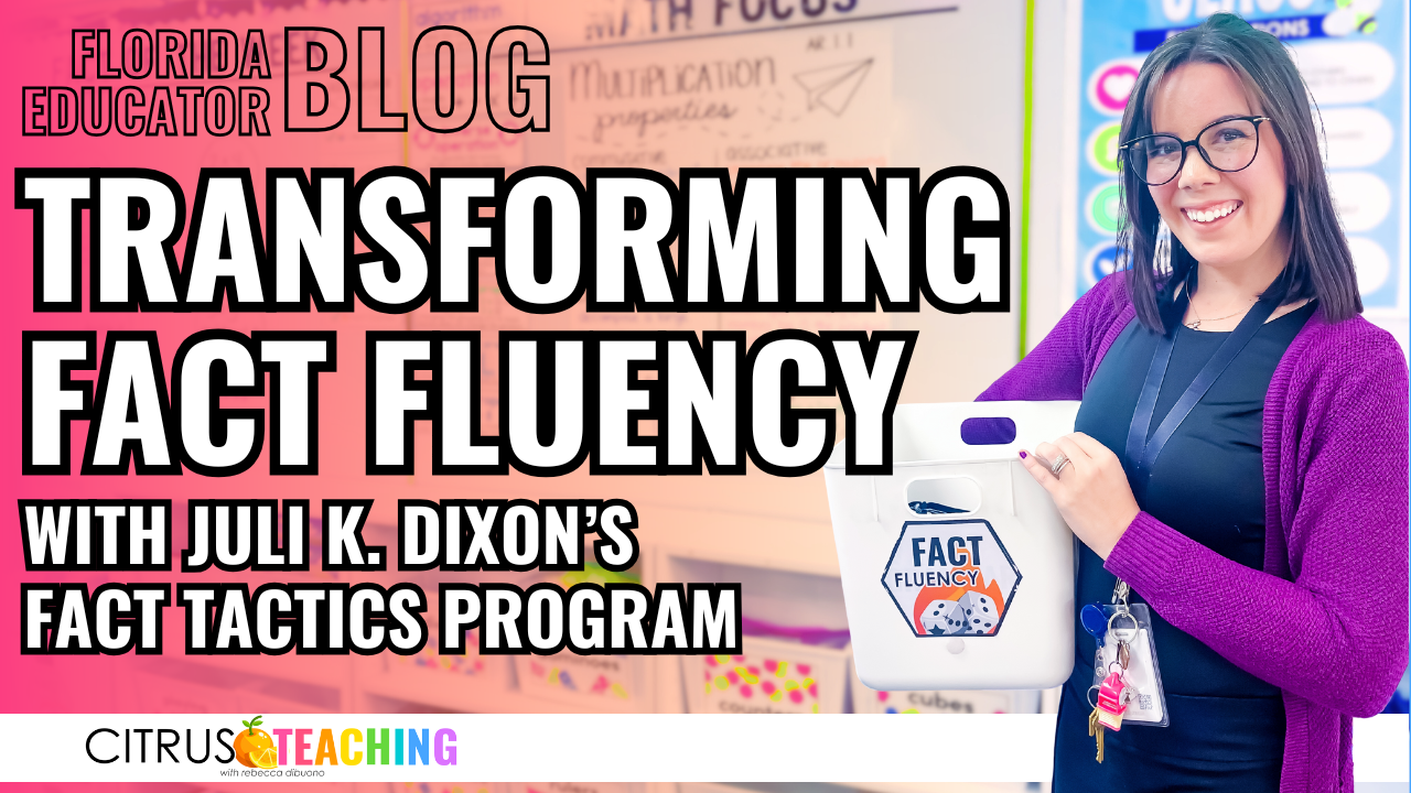 TRANSFORMING MULTIPLICATION FLUENCY WITH JULI K. DIXON'S FACT TACTICS ...