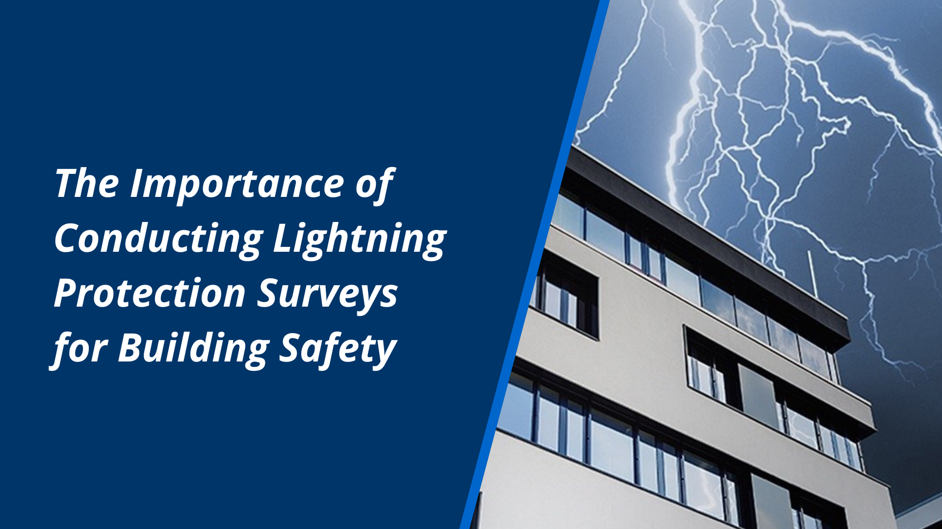 The Importance of Conducting Lightning Protection Surveys for Building ...