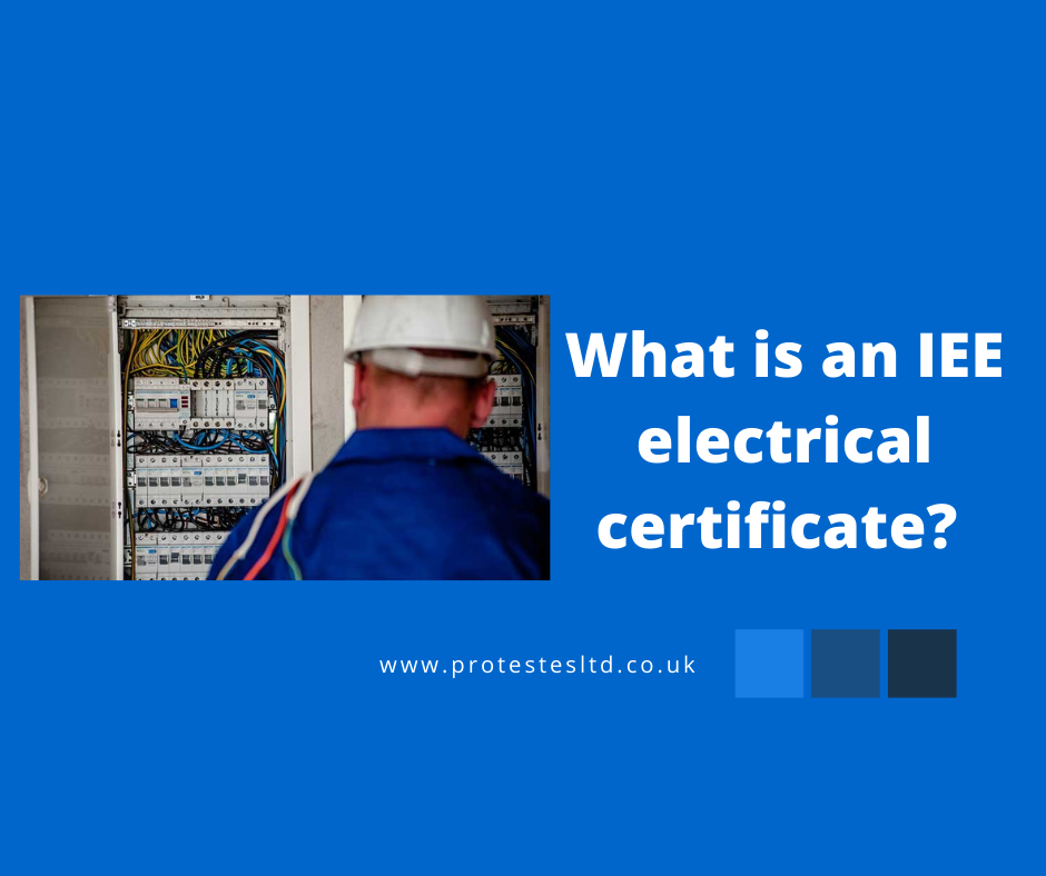 What is an IEE electrical certificate?