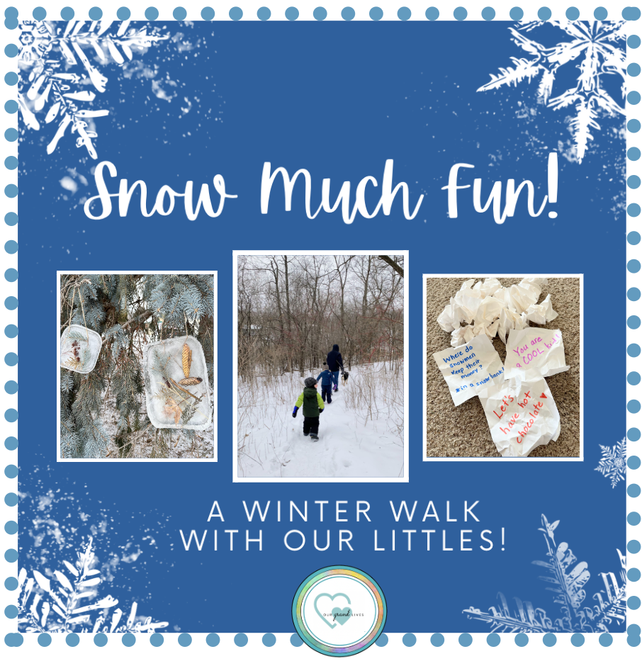 snow much fun! a winter walk with our Littles!kids, your own children ...
