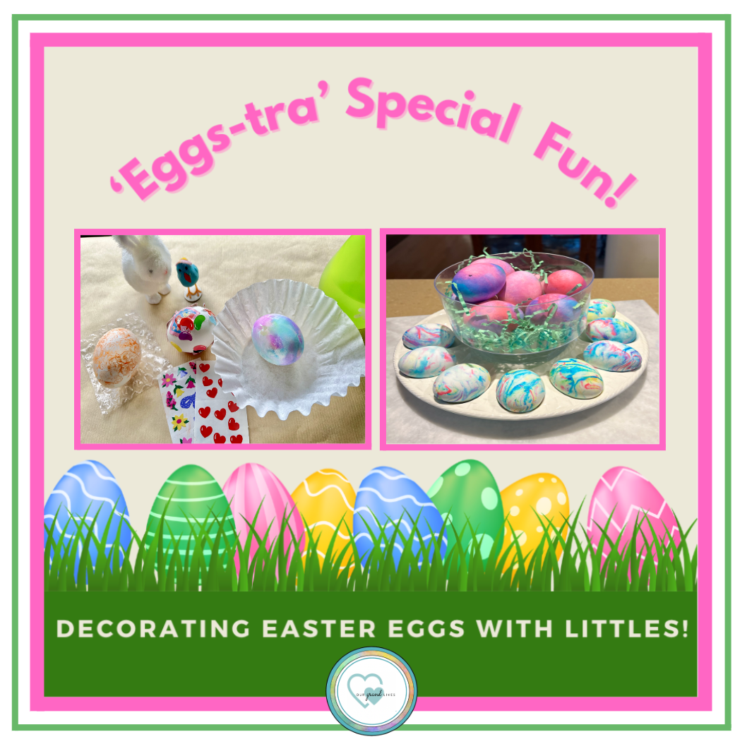 ‘eggs-tra’ special fun! decorating Easter eggs with Littles!