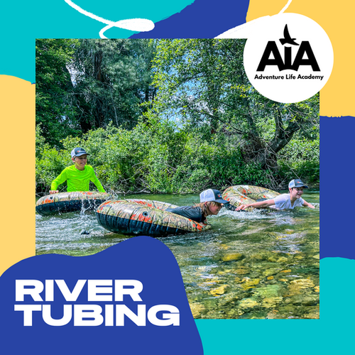 June 7th • (10-2PM) River Tubing (Ages 10-14) | AdventureLifeAcademy