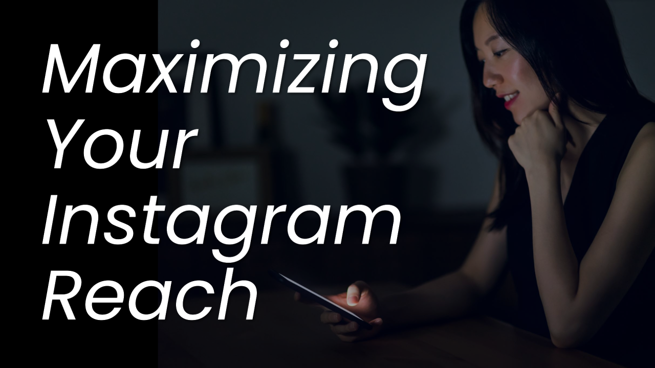 Maximizing Reach and Engagement: Instagram Guidelines