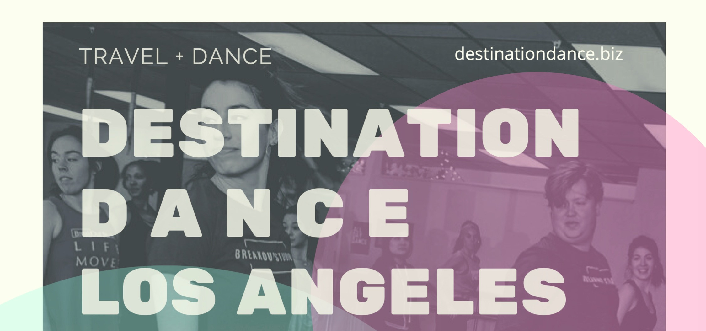 Destination Dance Los Angeles 2020 | Destinationdance