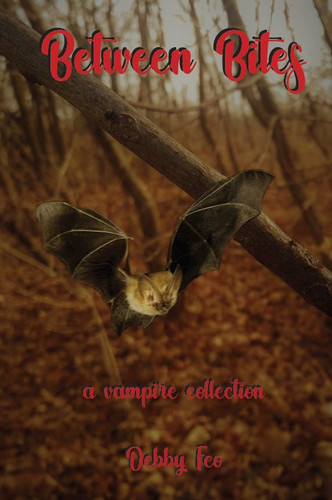 BETWEEN BITES by Debby Feo | Hiraeth Publishing