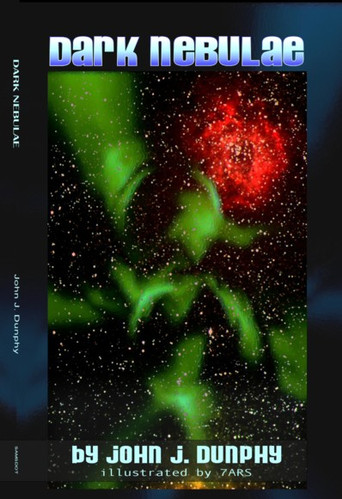 DARK NEBULAE by John J. Dunphy | Hiraeth Publishing
