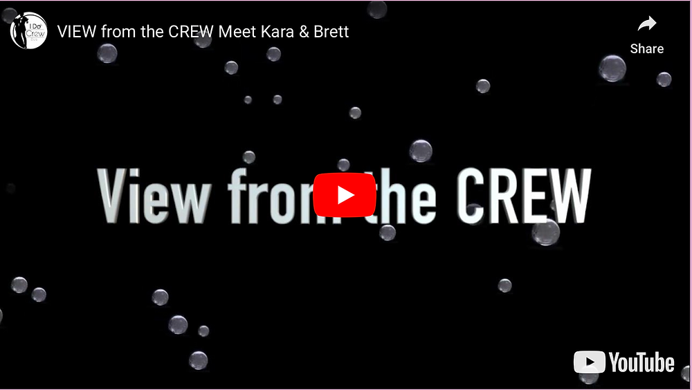 VIEW from the CREW - Meet the CREW