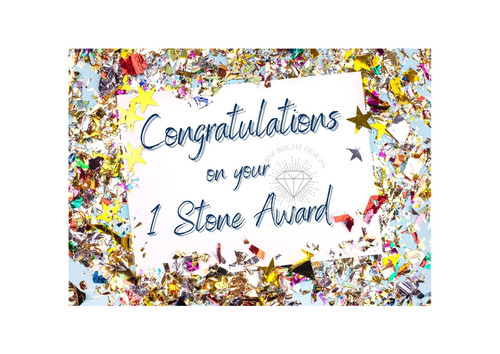Congratulations 1 stone award | Shine Bright Designs