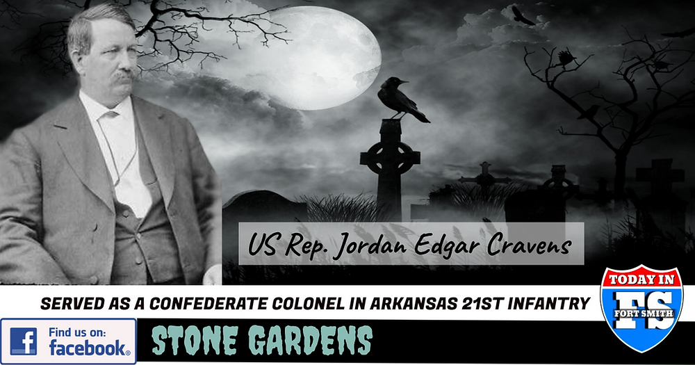 Stone Gardens: Cravens served as a colonel in the Arkansas 21st ...