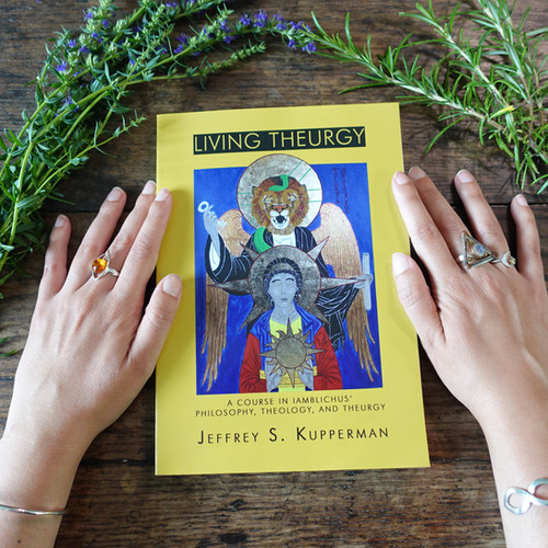 Living Theurgy by Jeffrey S. Kupperman | Avalonia Publishing