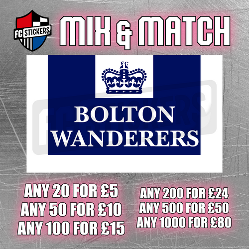 Bolton Wanderers Offensive Weekend | FC STICKERS