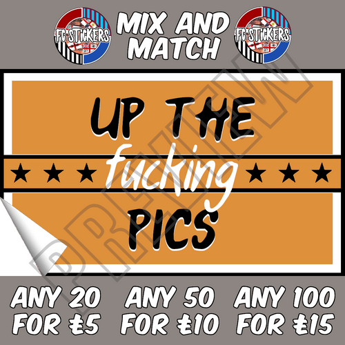 Up The Fucking Pics Only Fools | FC Stickers