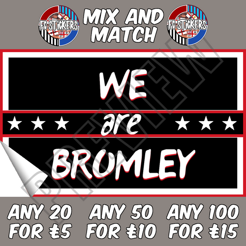 We Are Bromley Only Fools | FC STICKERS