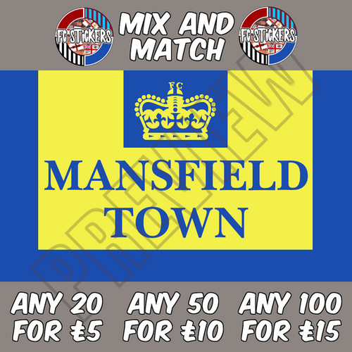 Mansfield Town Offensive Weekend | FC Stickers