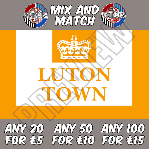 Luton Town Offensive Weekend | FC Stickers