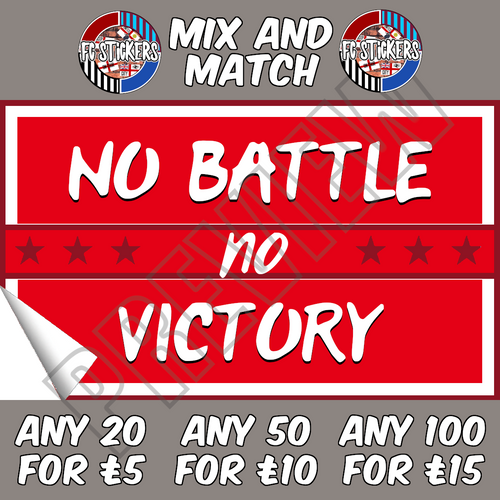 No Battle No Victory Only Fools | FC Stickers