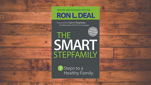 The Smart Stepfamily: 7 Steps to Healthy Family | Stepfamily Network