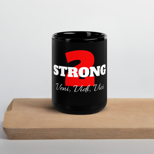 2 Strong Mug (15oz) | CoachKing1989