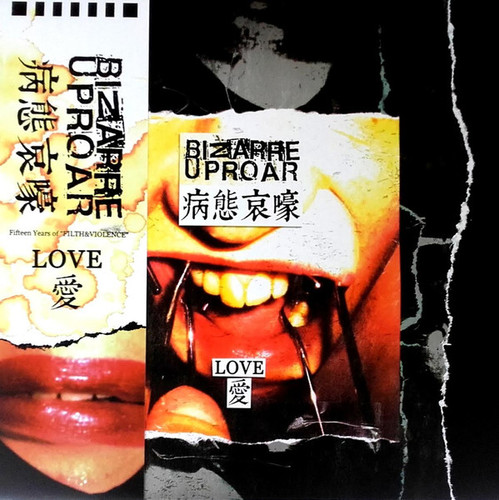 Bizarre Uproar – Fifteen Years Of "Filth & Violence" - Love | Nesimedia
