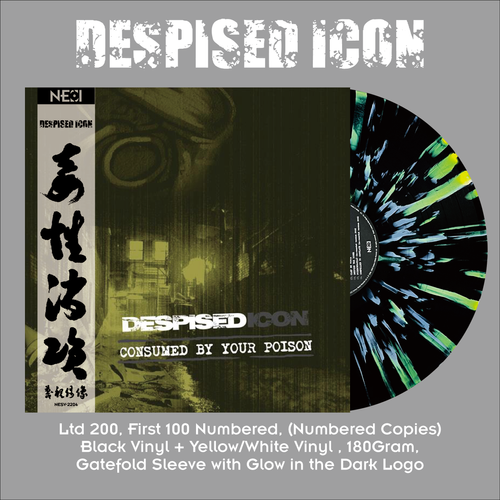 Despised Icon - Consumed By Your Poison Splatter Vinyl Ltd 200 | Nesimedia
