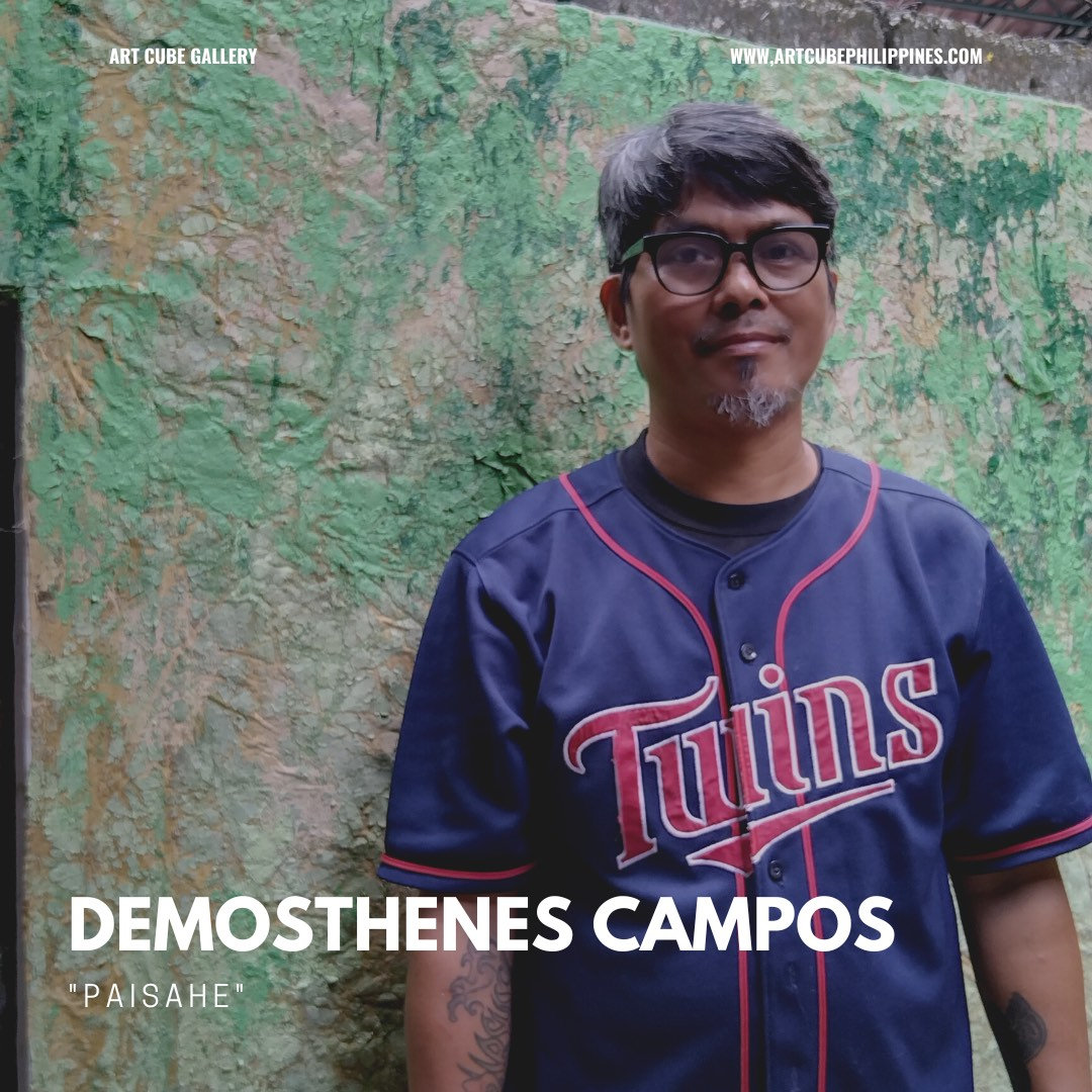PAISAHE - Demosthenes Campos | Art Cube Philippines