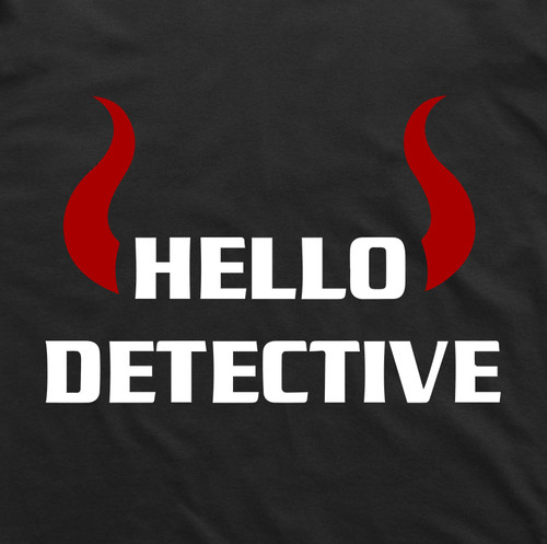 Lucifer: Hello DetectiveT-Shirt | Fancentric