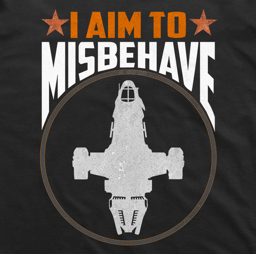 Firefly: I Aim To Misbehave T-Shirt | Fancentric