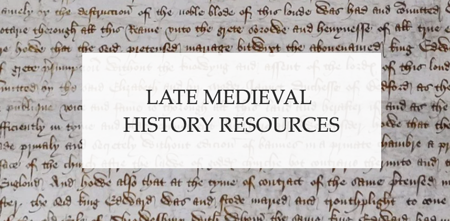 Late Medieval History | MEMSLib