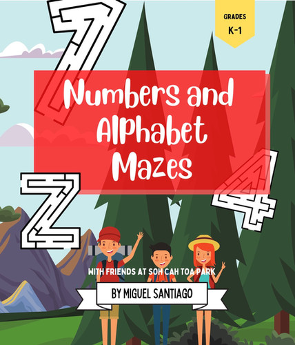 Numbers and Alphabet Mazes with Friends at SOH CAH TOA Park | Math ...