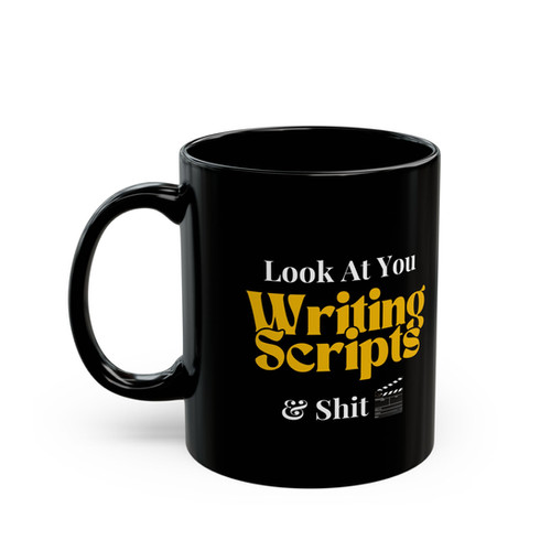 Shades Of Cinema Look At Your Writing Scripts & Sh*t Black Mug | Shades ...