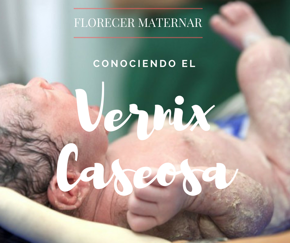 Conociendo el Vernix Caseosa