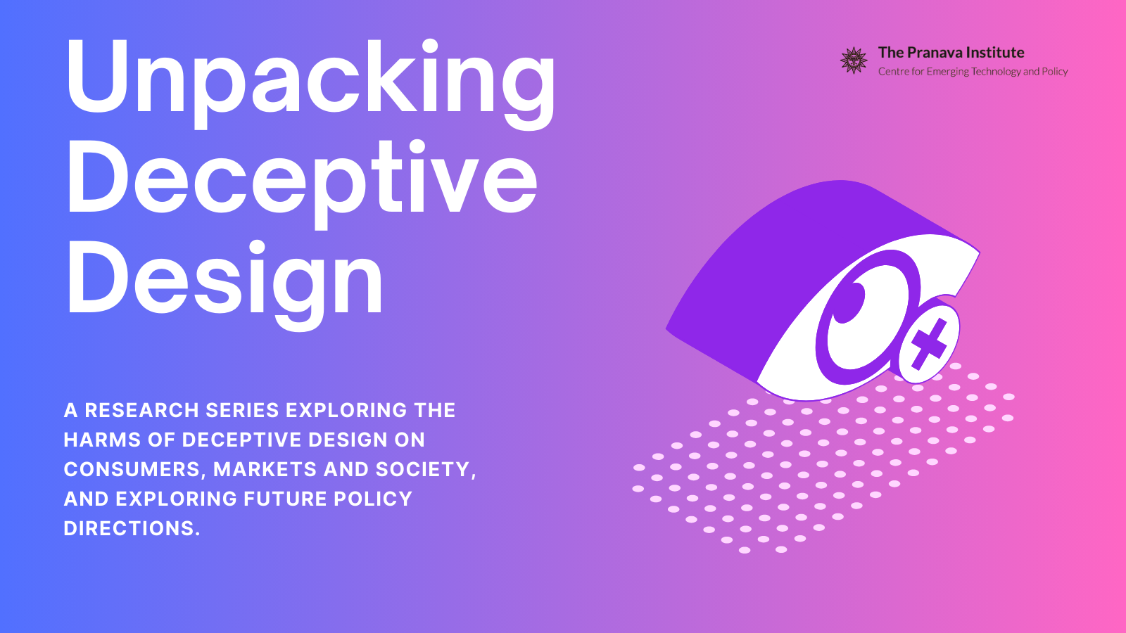 Unpacking Deceptive Design Research Series | Design Beyond Deception ...