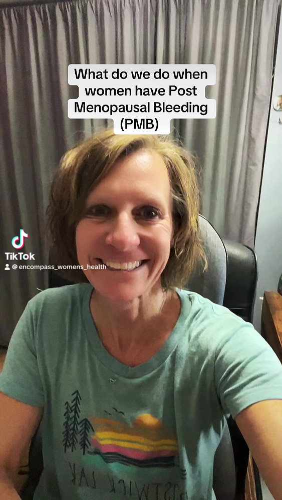 What do when you have Post Menopausal Bleeding (PMB)