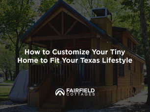 Fairfield Tiny Homes | Tiny Homes for Sale in Fairfield, Texas