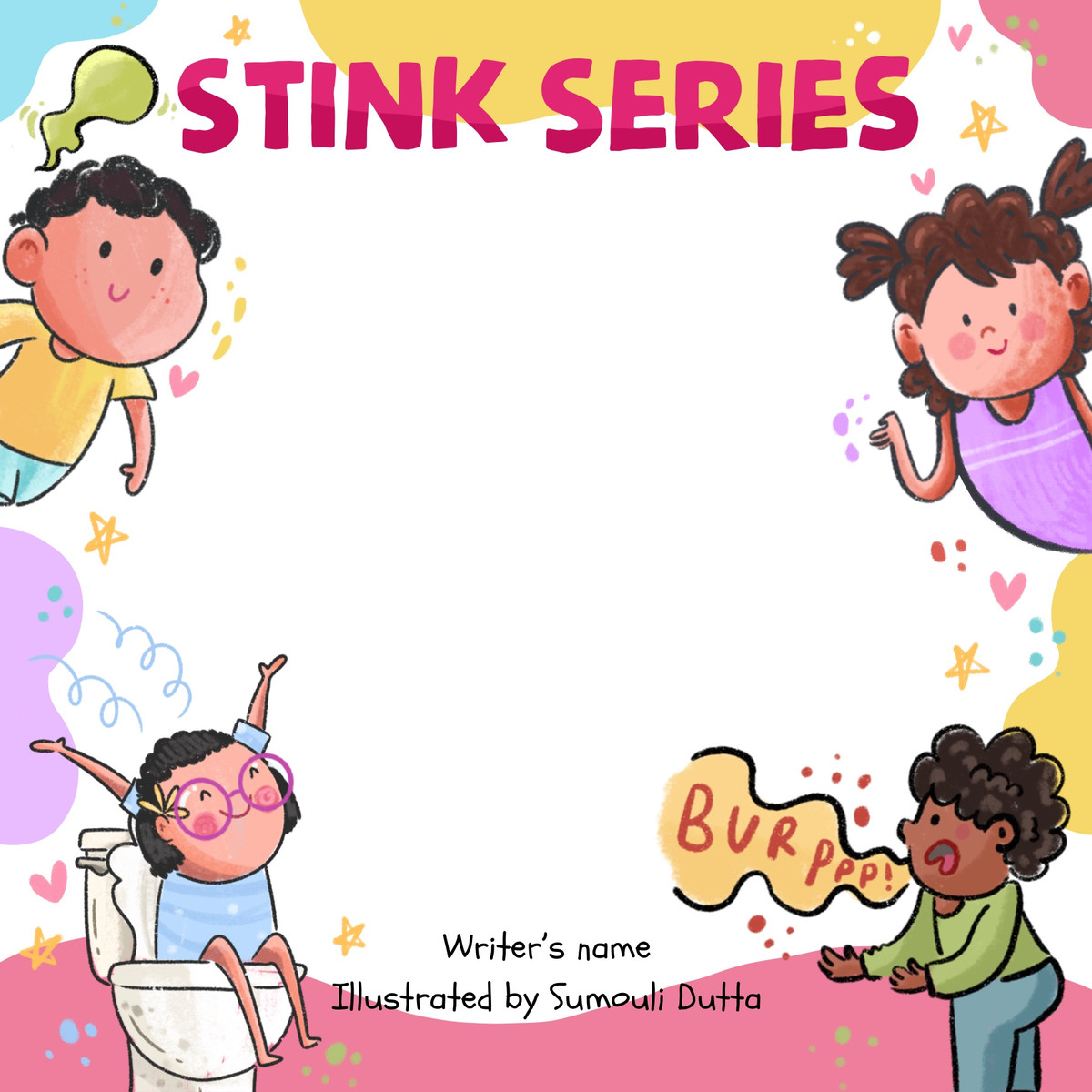 The Stink Series!