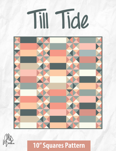 Till Tide | Layer Cake Pattern | Moonkin Stitchery