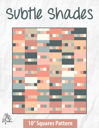 Subtle Shades | Layer Cake Pattern | Moonkin Stitchery