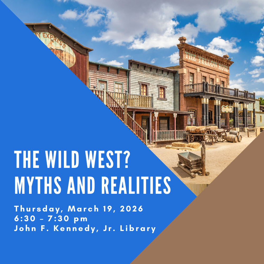 The Wild West? Myths and Realities | dhlibrary.org